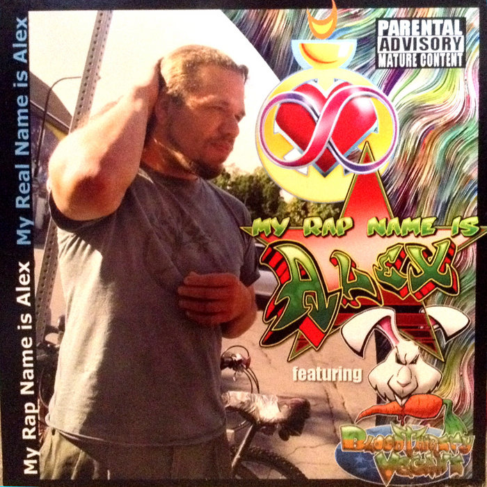 My Real Name is Alex | My Rap Name is Alex