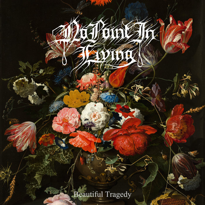 Beautiful Tragedy | No Point in Living