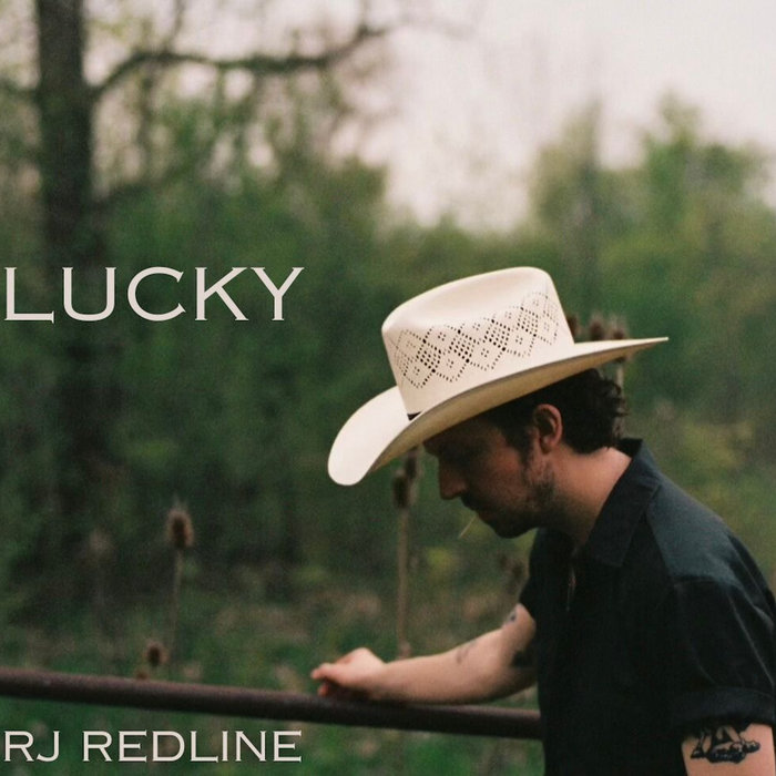 Lucky | RJ Redline