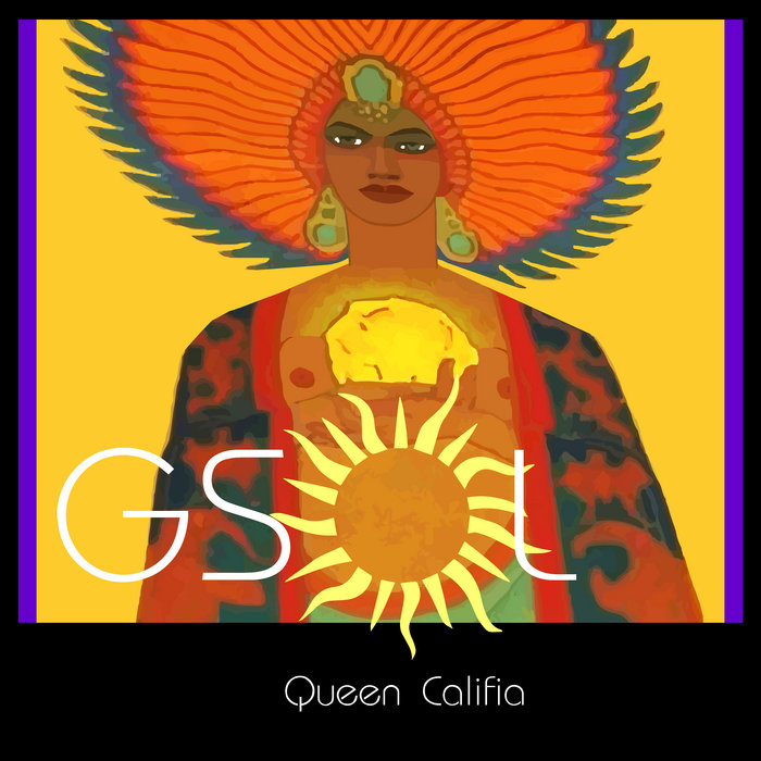 Queen Califia | GSol
