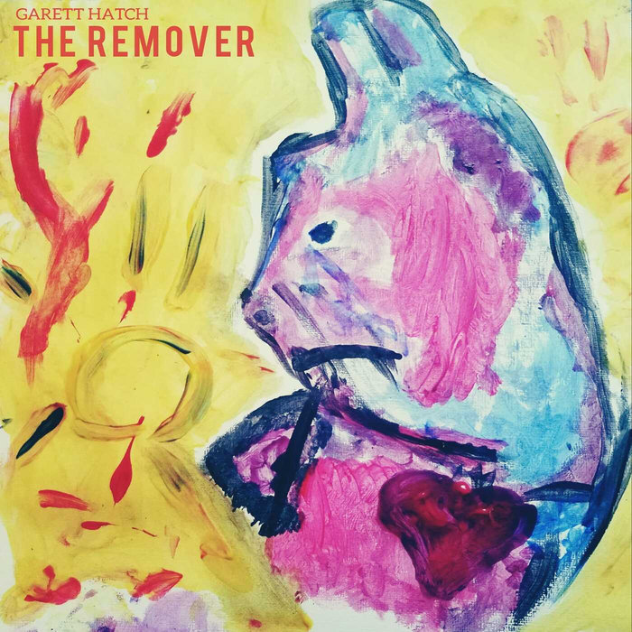 The Remover | Garett Hatch