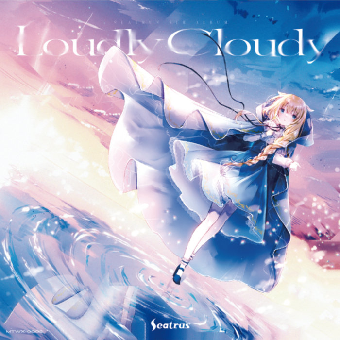 Loudly Cloudy | seatrus