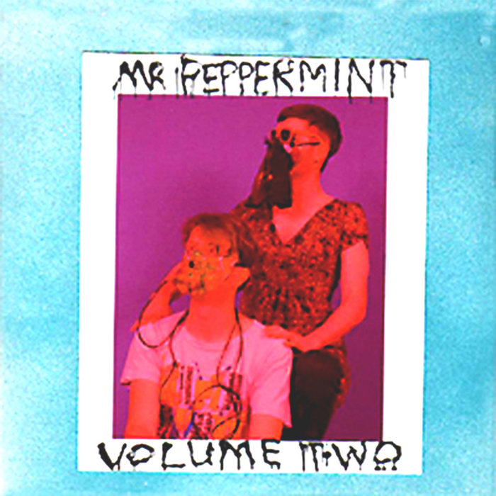 Volume Two | Mr Peppermint