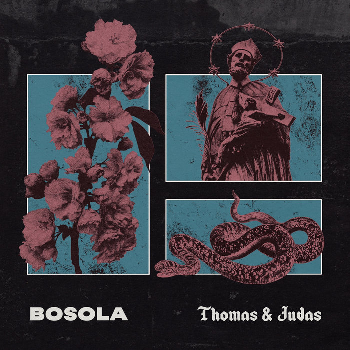 Thomas & Judas | Bosola