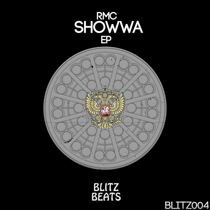 RMC - Showwa EP | Blitz Beats