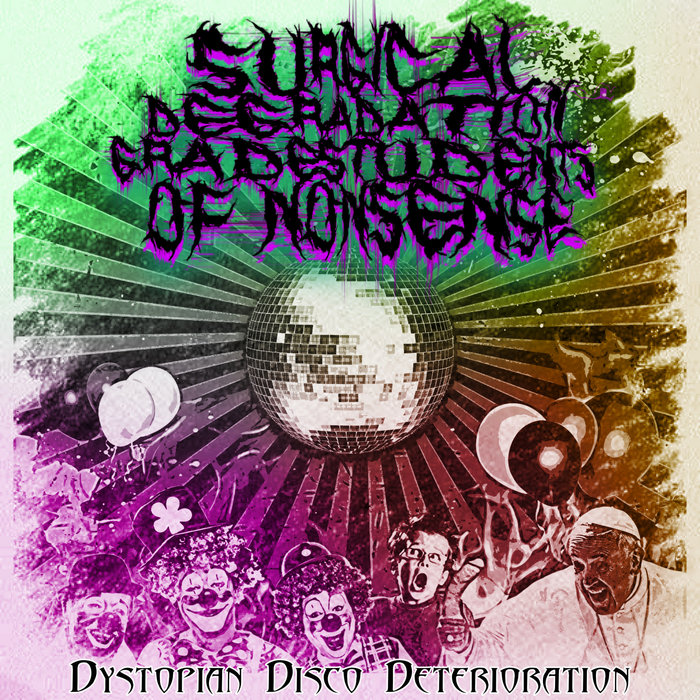 Dystopian Disco Deterioration | Surgical Degradation Gradestudents Of ...