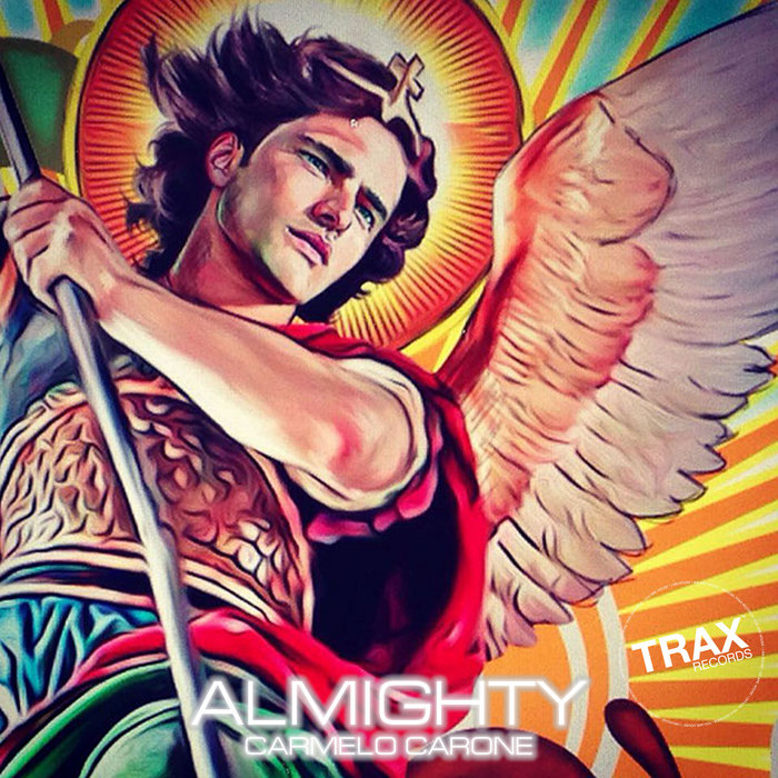 ALMIGHTY ALBUM | Carmelo Carone | TRAX Records