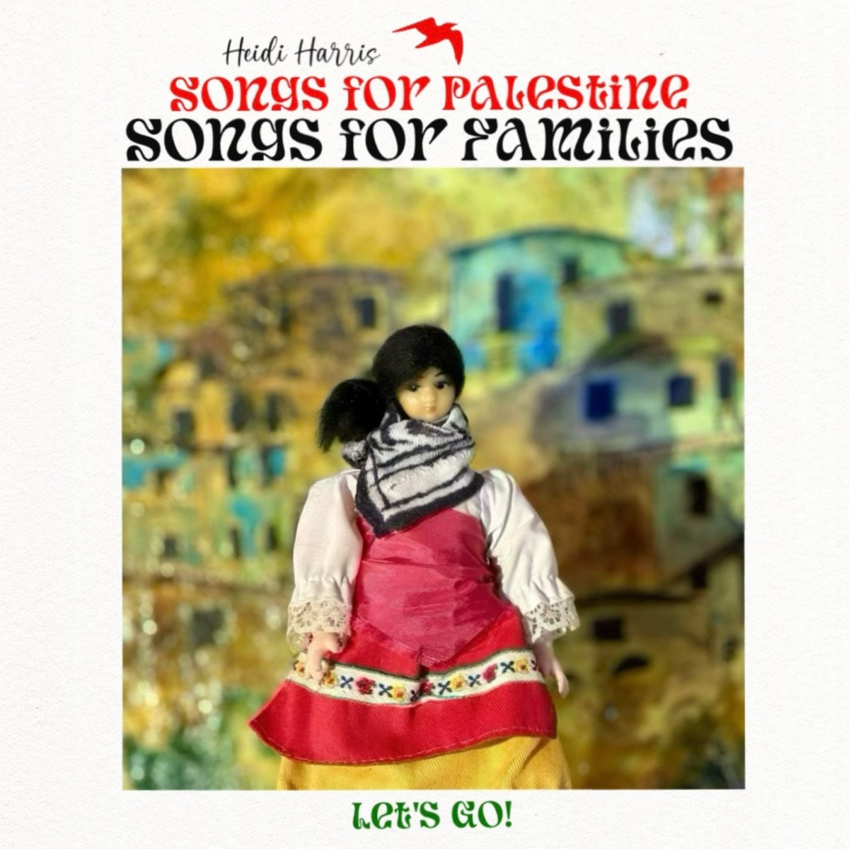 Songs for Palestine / Songs for Families / Let's Go! | Heidi Harris