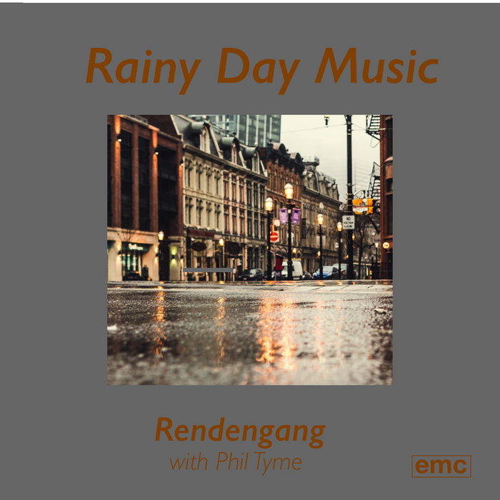 Rainy Day Music | Rendengang / Phil Tyme | PEZHED