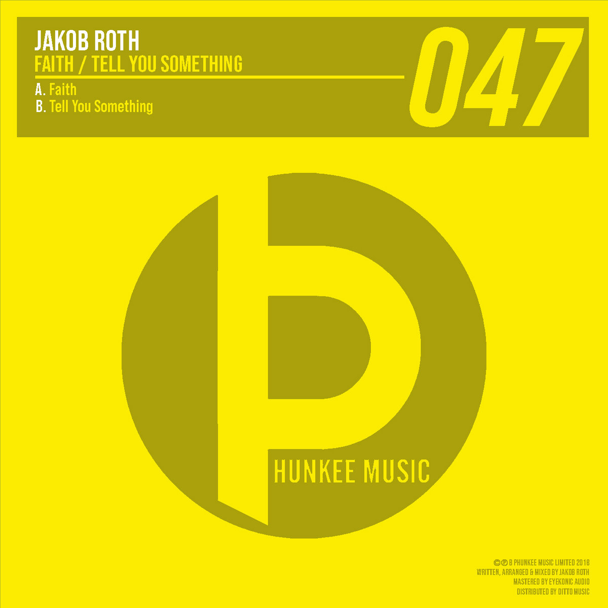 Faith / Tell You Something | Jakob Roth | B Phunkee Music