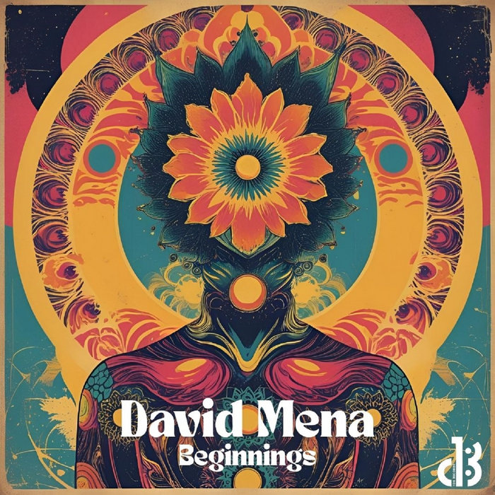 Beginnings | David Mena (1db Records) | 1dB Records