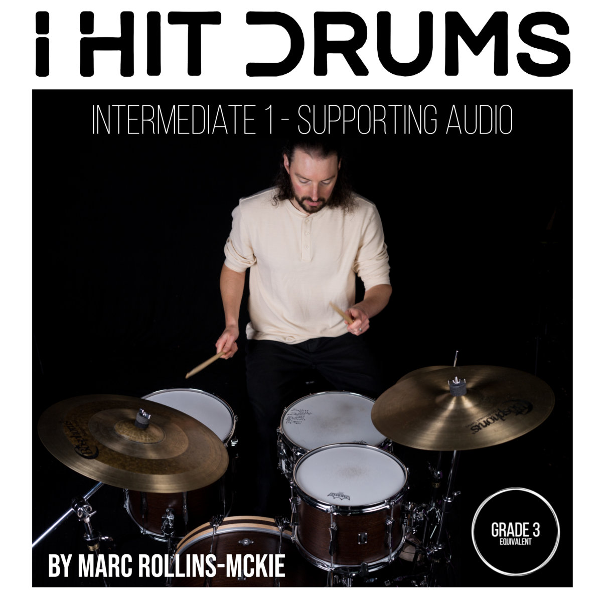 I Hit Drums - Intermediate 1 (Supporting Audio) | Marc Rollins-McKie ...
