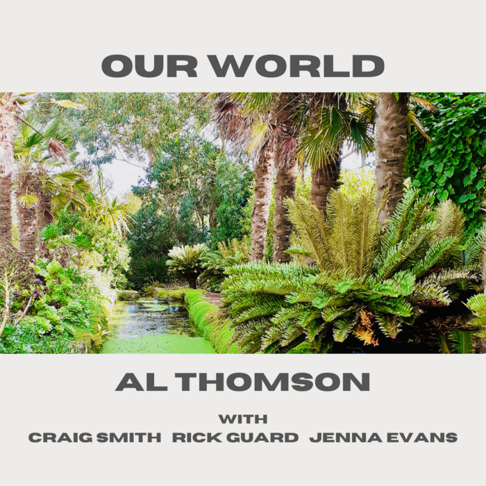 Our World | Al Thomson