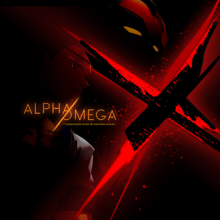 ALPHA/OMEGA © - A XENOGEARS MUSIC RE-IMAGINED ALBUM | MarshLand Music ...