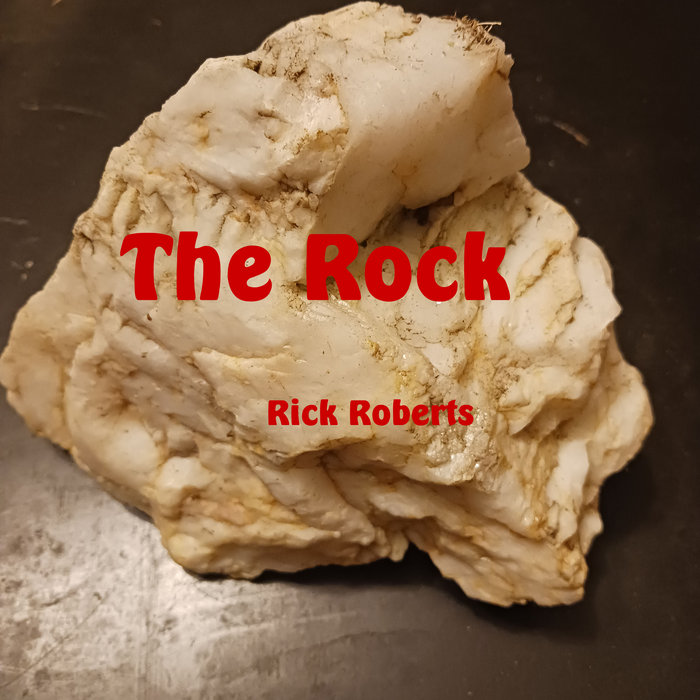 The Rock | Rick Roberts
