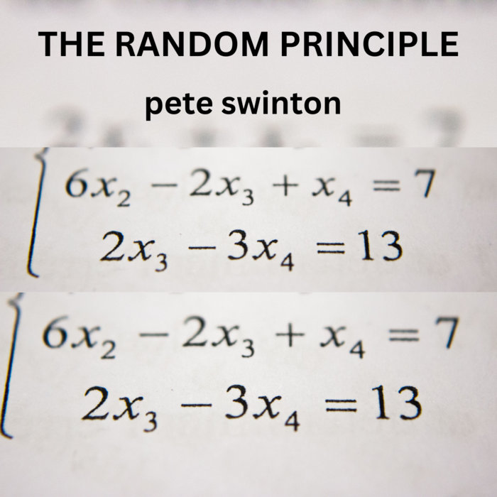 The Random Principle | Pete Swinton