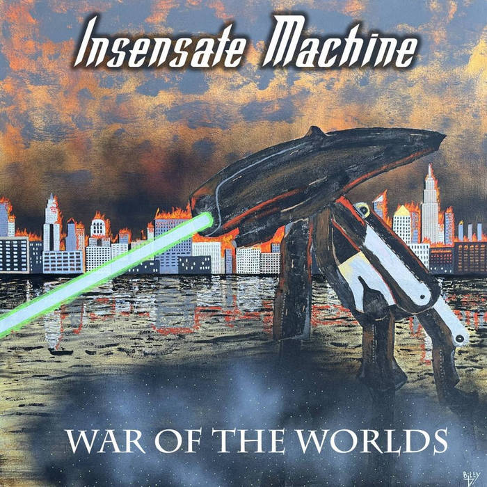 War of the Worlds | Insensate Machine