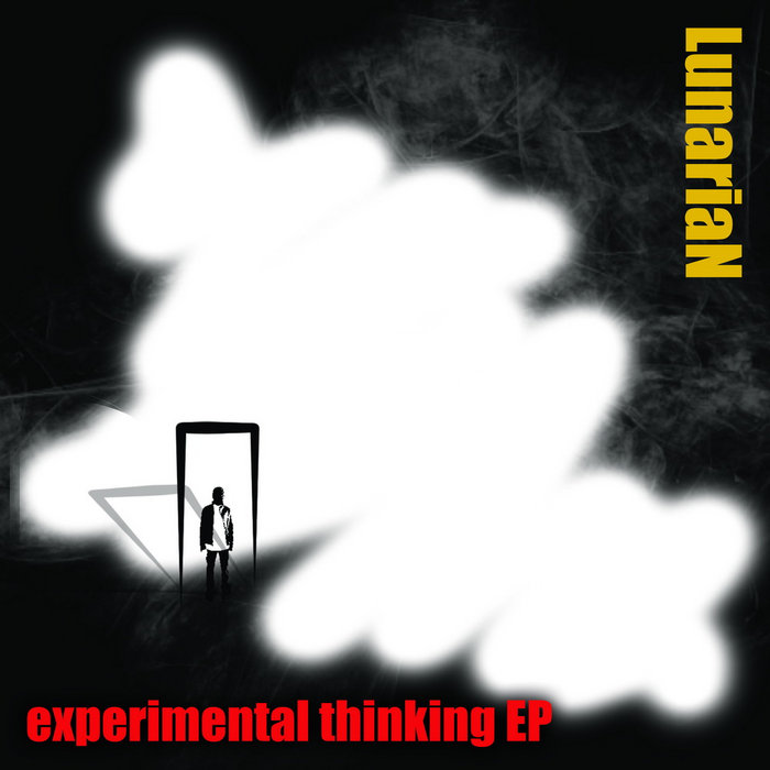 Experimental Thinking EP | LunariaN