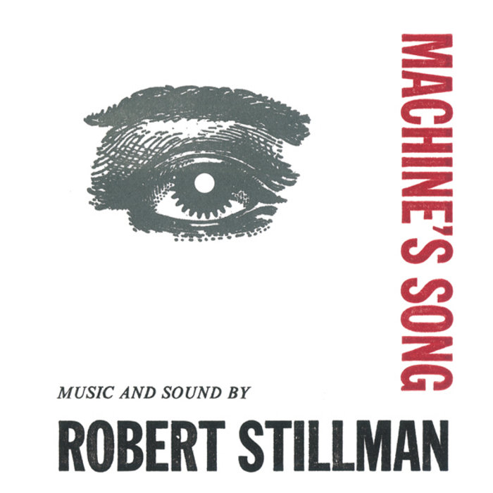 Machine's Song | ROBERT STILLMAN