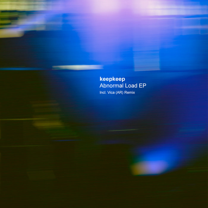 keepkeep - Abnormal Load EP | Xelima Records