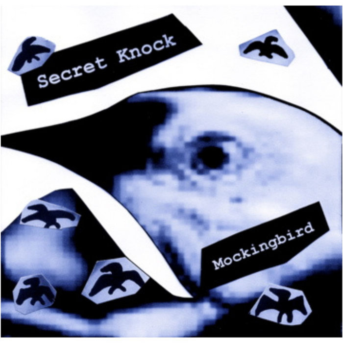 Mockingbird | Secret Knock
