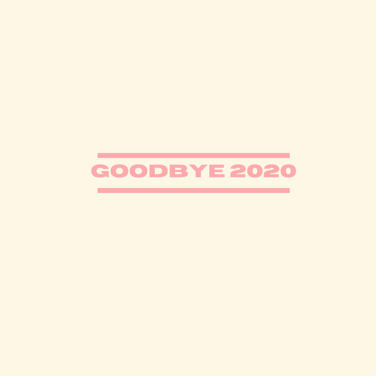 Goodbye 2020 Dtmx