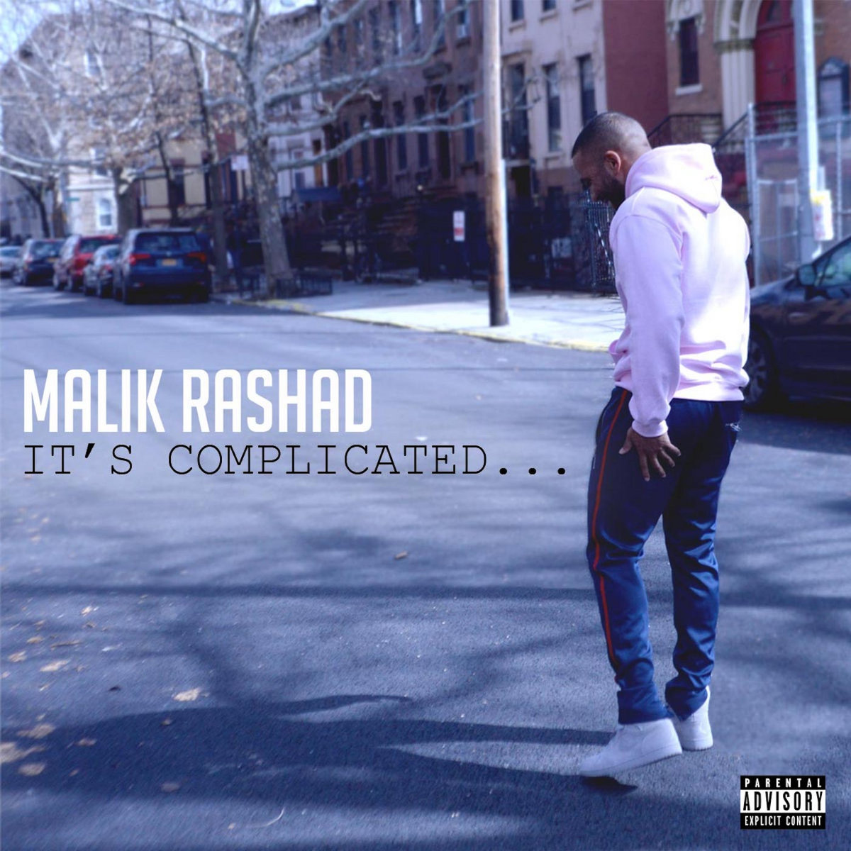 It's Complicated | Malik Rashad