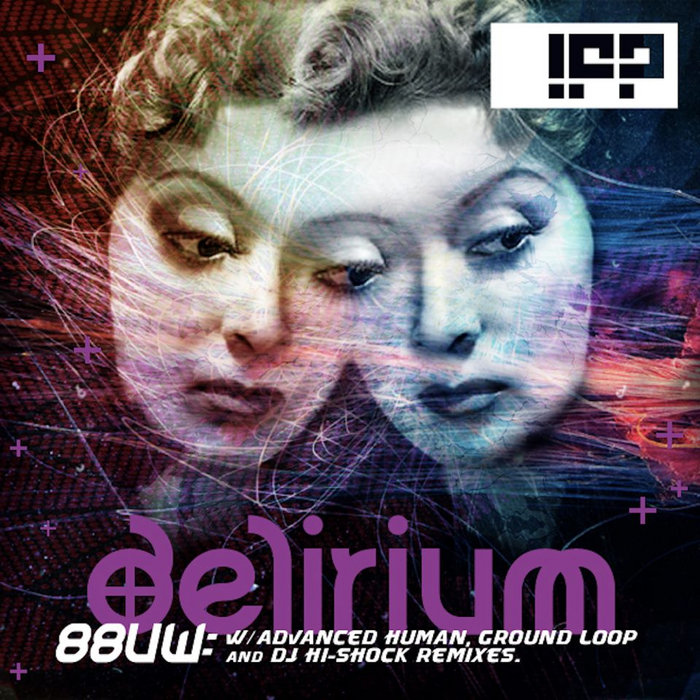 Delirium EP [free] | 88UW | UNLIMITED : WHATEVER | 88UW