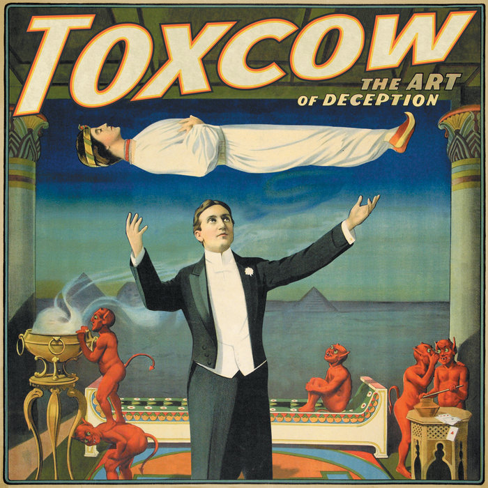 The Art of Deception | Toxcow