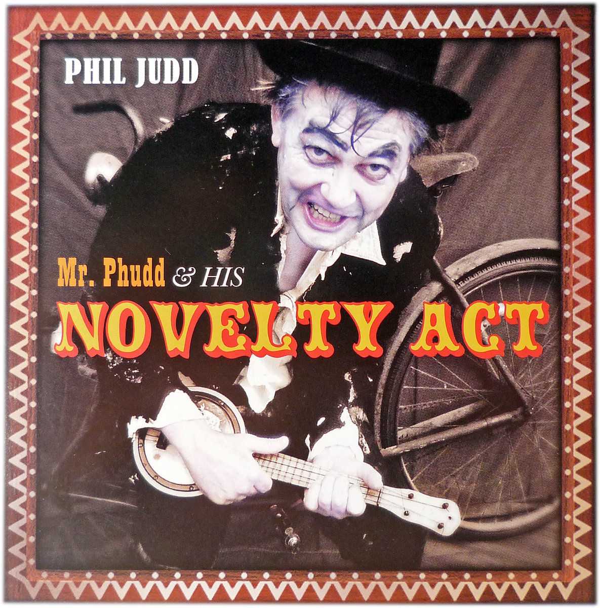 NOVELTY ACT ~ solo album 2006 | PHIL JUDD | Phil Judd
