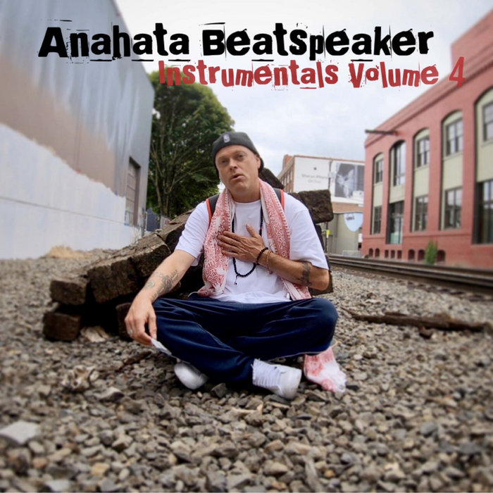 Instrumentals volume 4 | Anahata Beatspeaker | Anahata Sacred Sound ...