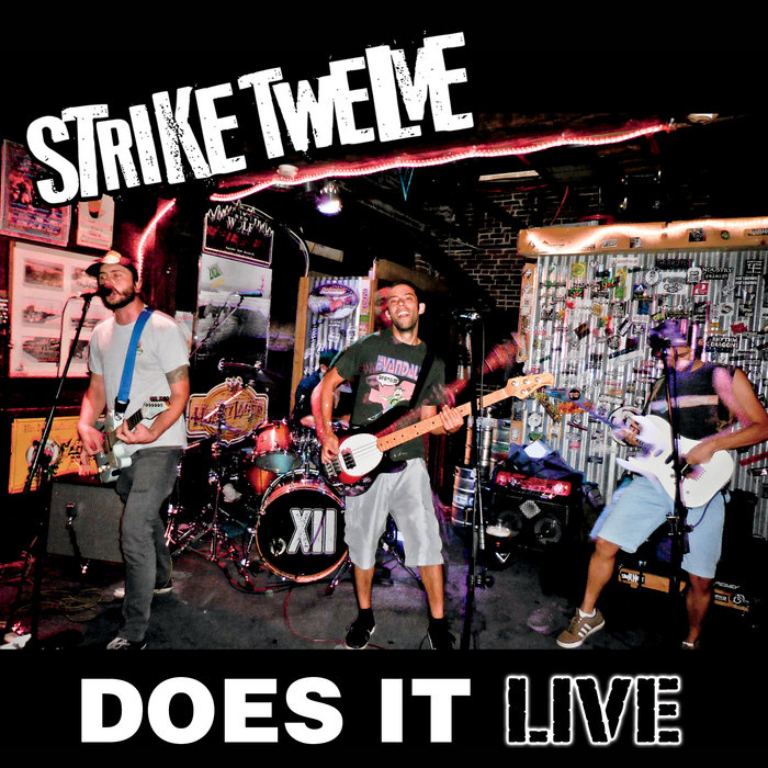 Does It LIVE | Strike Twelve
