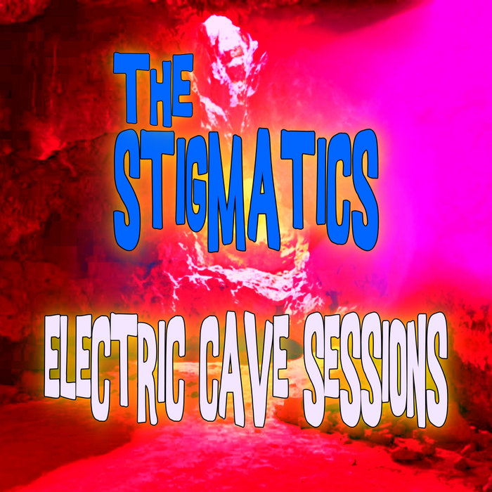 Electric Cave Sessions | The Stigmatics
