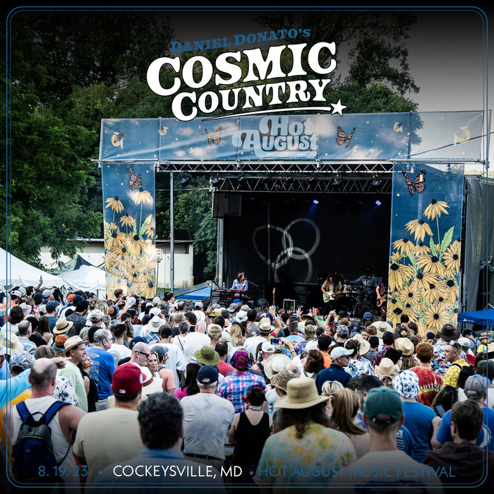 8/19/2023 (Cockeysville, MD) | Daniel Donato’s Cosmic Country | Daniel ...