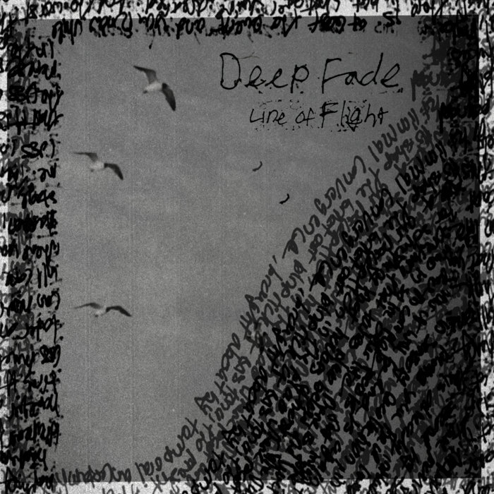 Line of Flight | Deep Fade