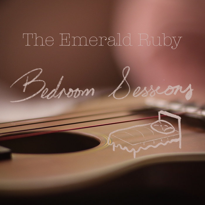 Bedroom Sessions | The Emerald Ruby