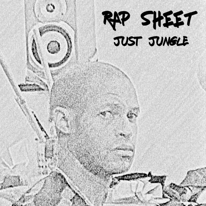 Just Jungle - Rap Sheet EP - G Lab | Genotype & Just Jungle