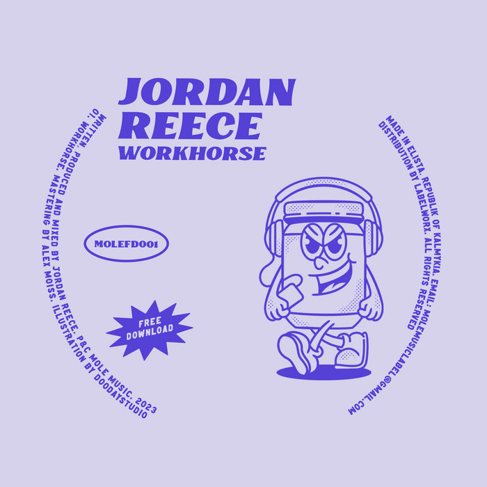 Workhorse [Free Download] | Jordan Reece | Mole Music