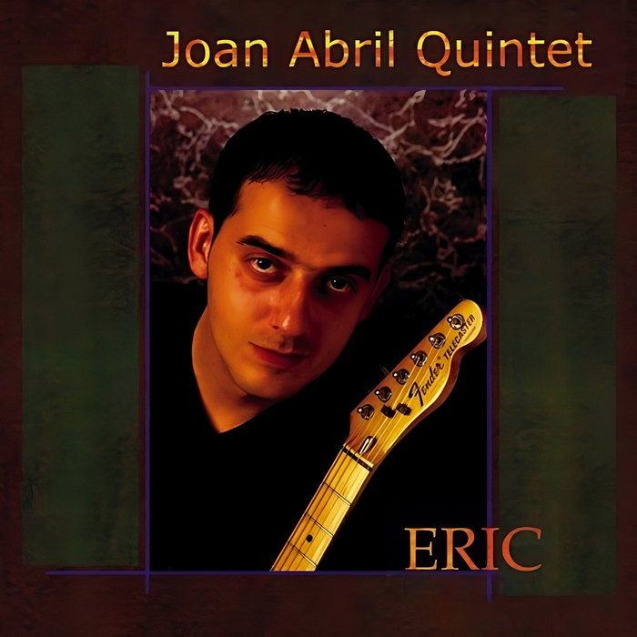 Eric | Joan Abril | Fresh Sound Records