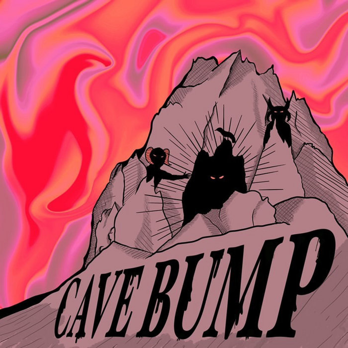 Cave Bump | Room 213
