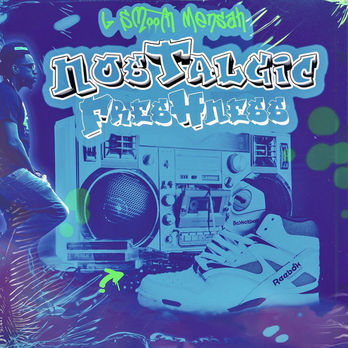 Nostalgic Freshness | L-Smooth Mensah