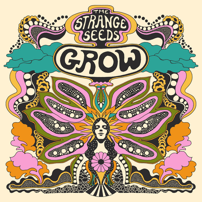 Grow | The Strange Seeds