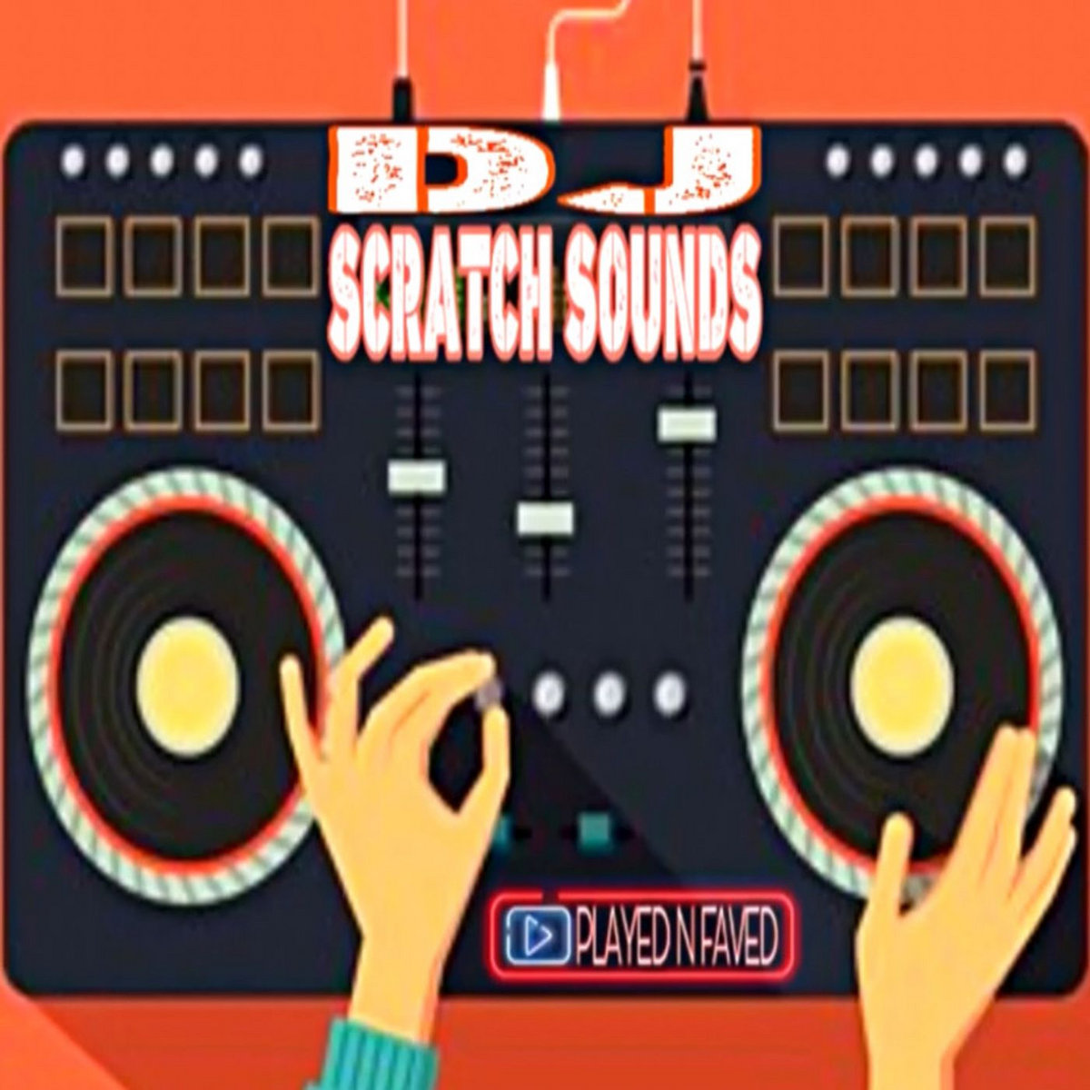 DJ Scratch Sound Effects | Played N Faved