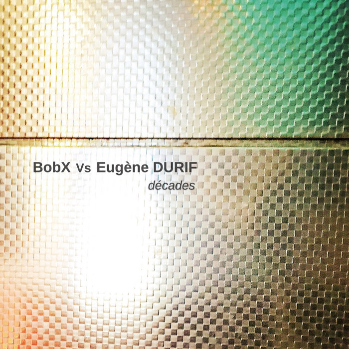 Décades | BobX,Eugène Durif | BobX