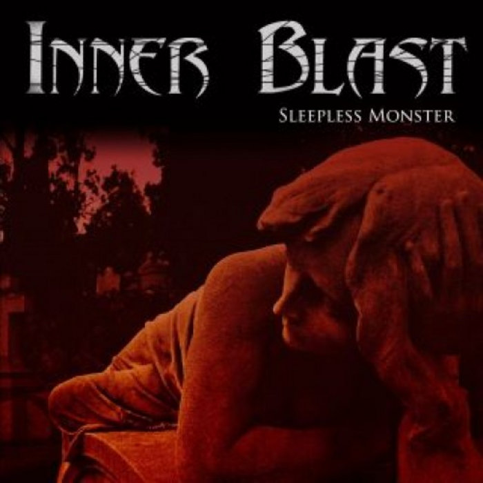 Sleepless Monster | Inner Blast