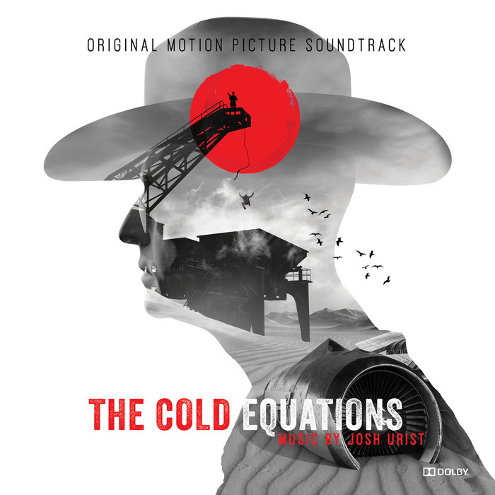 The Cold Equations (Original Motion Picture Soundtrack) | Josh Urist