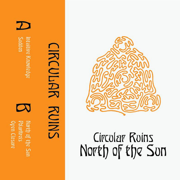 Circular Ruins - North of the Sun | Circular Ruins | Portals Editions