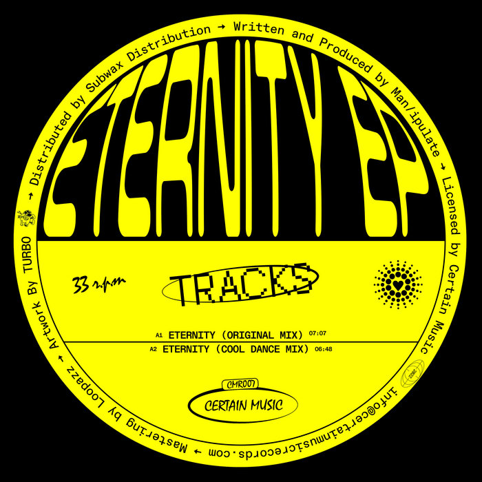 Eternity EP - CMR 007 | Man/ipulate | Certain Music Records