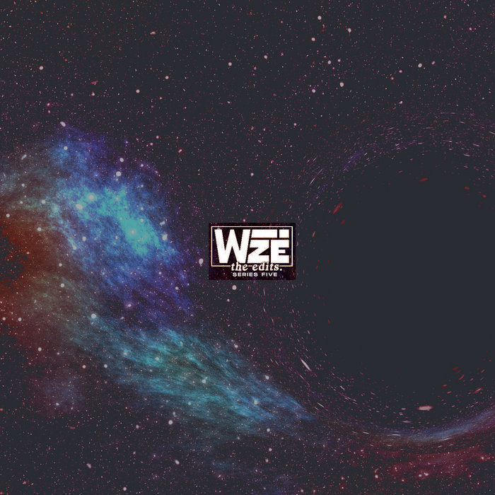 the edits. SERIES 5 | WIZE