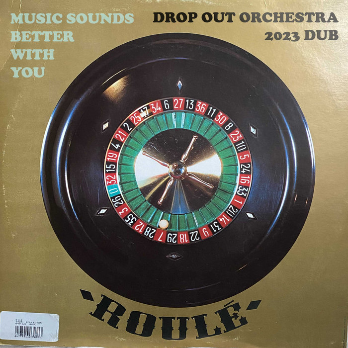 Music Sounds Better With You (Drop Out Orchestra 2023 Dub) | Drop Out ...